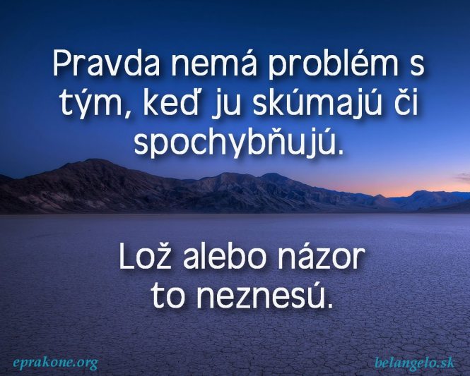 Citát na víkend: pravda alebo názor? – Eprakone – ezoterika a spiritualita